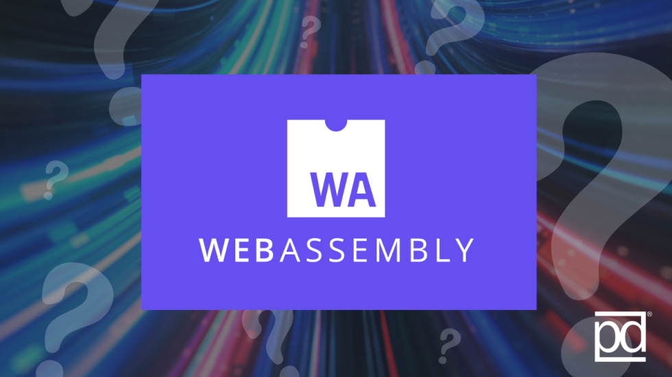 WebAssembly: What You Need To Know - Peralta Design